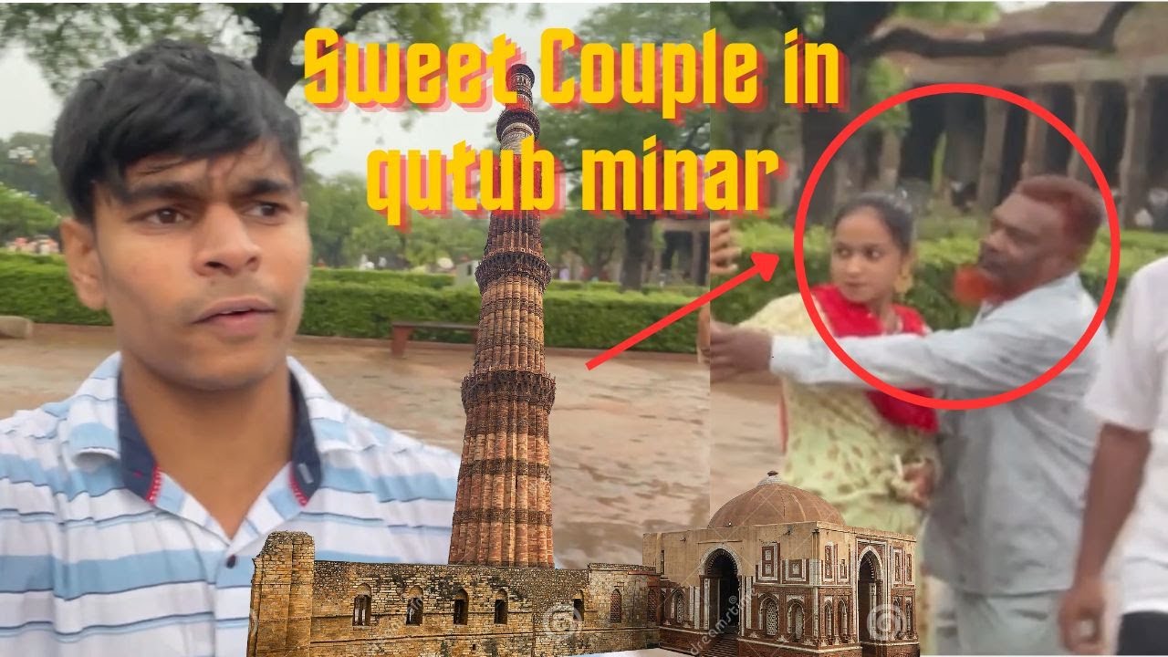 Baarish mein vlog😅 | Sweet couple in qutub minar | Qutub Minar Vlog #EP-01 | explorer prashant ...