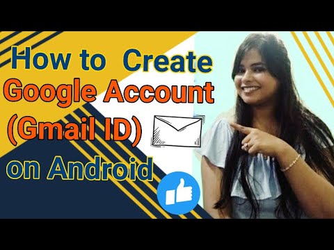 how to create gmail account in android // how to create gmail account ...