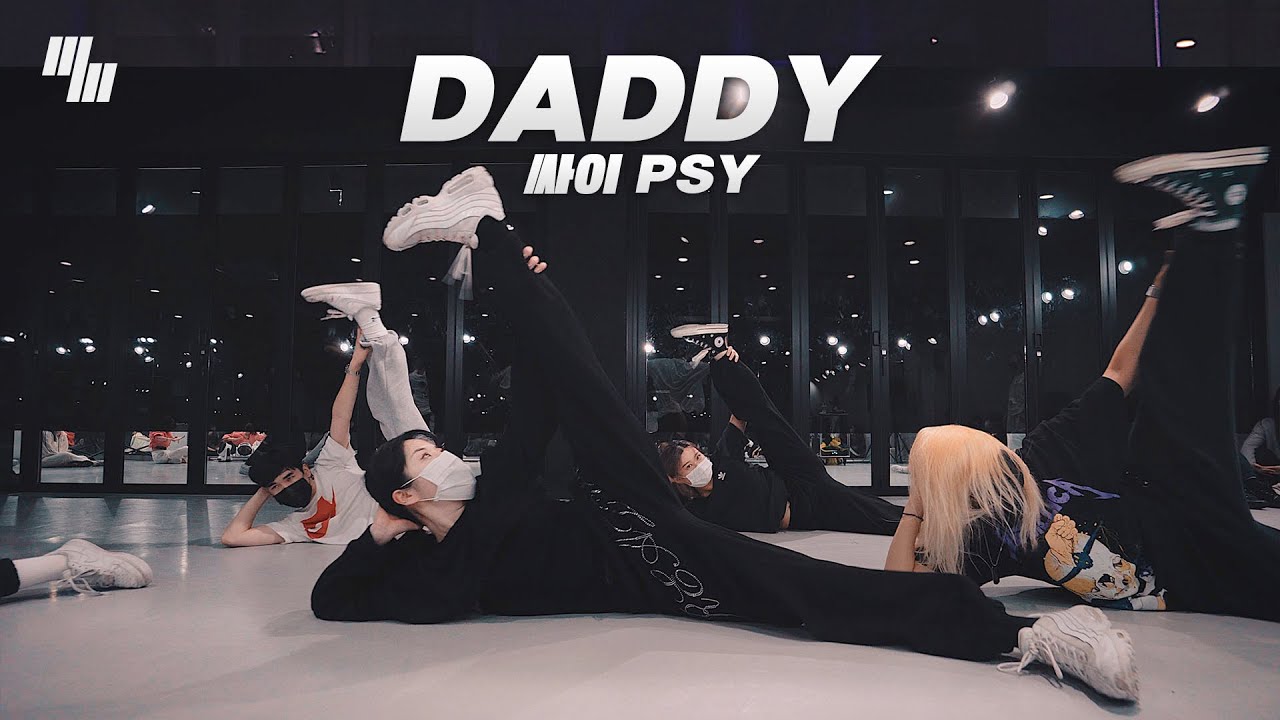 싸이 PSY - 대디 DADDY Dance | Choreography by REALEE | LJ DANCE STUDIO 안무 춤 ...