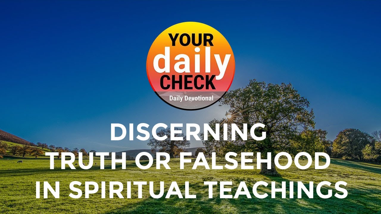 Discerning Truth or Falsehood in Spiritual Teachings - YouTube