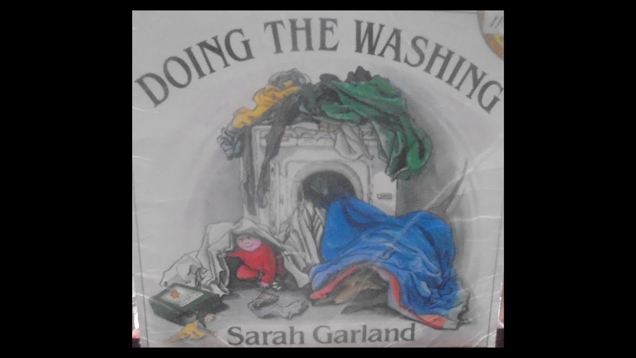 DOING THE WASHING by Sarah Garland - YouTube