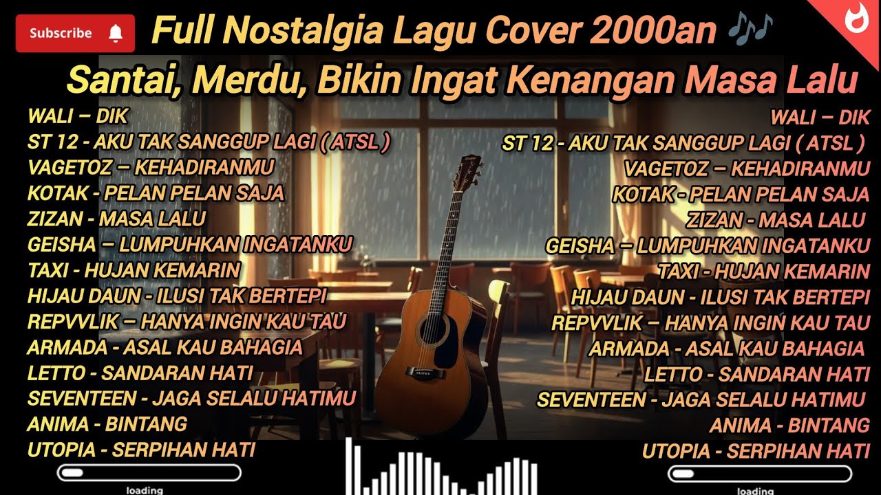 Full Nostalgia Lagu Cover 2000an 🎶 | Santai, Merdu, Bikin Ingat ...