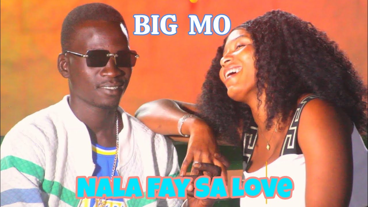 Clip officiel BIG MO__Nala Fay Sa Love / Ya Salam Production - YouTube
