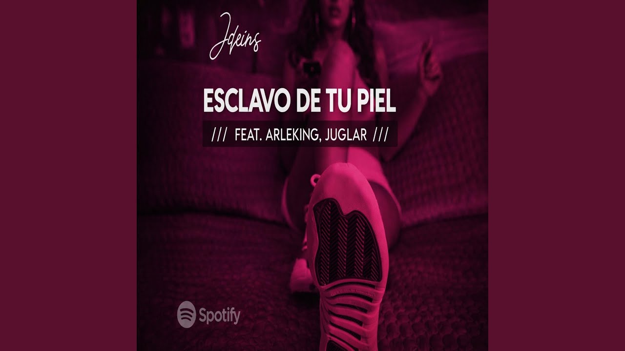Exclavo de tu piel (jotadeins feat arleking juglar) - YouTube