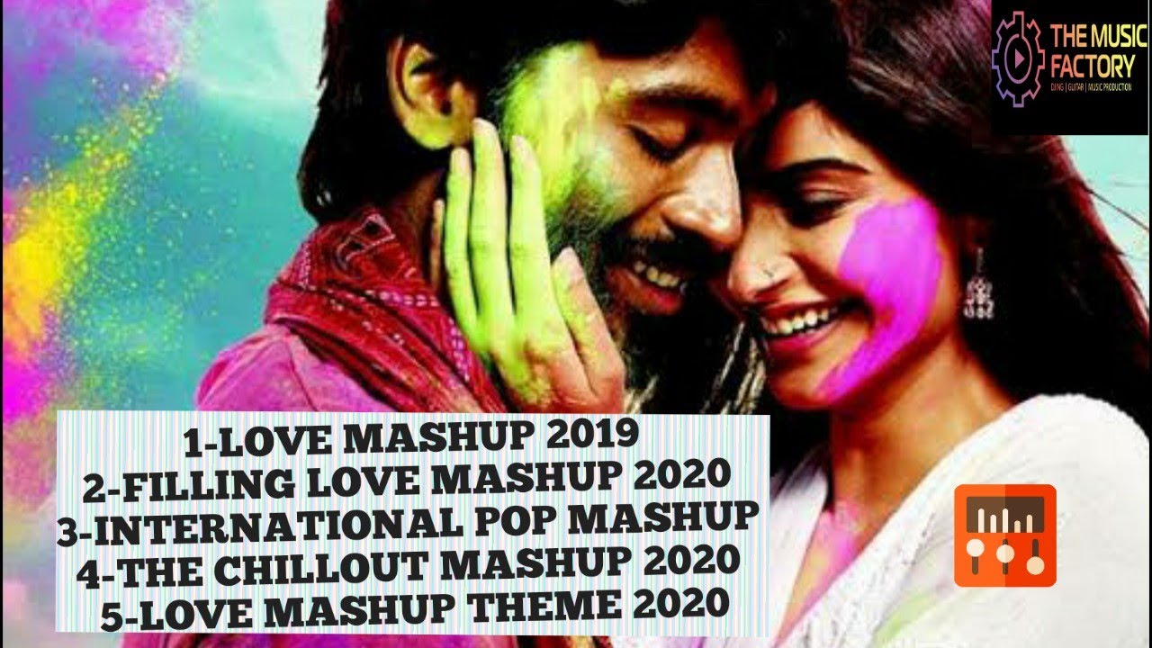 The Love Mashup 2020 | Bollywood Mashup 2020 | Indian Mashup 2020 - YouTube