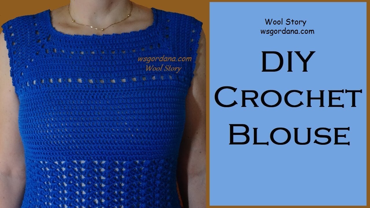 Crochet Summer Blouse Tutorial (Heklana bluza) - YouTube