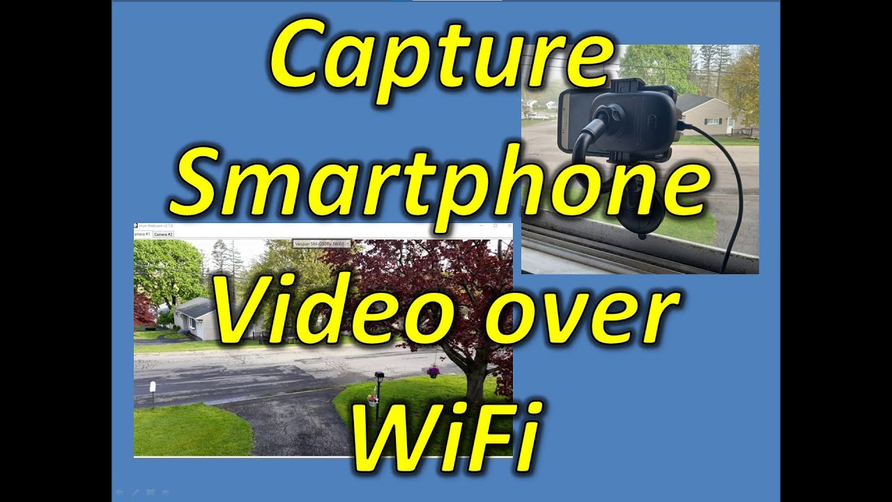 Capture Smartphone Video over WiFi using Iriun Webcam - YouTube