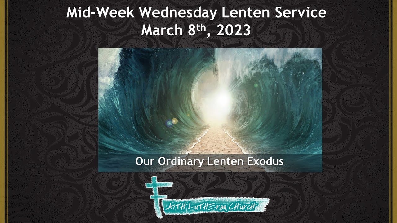2023 March 8 Mid-Week Lenten Service 2 - YouTube