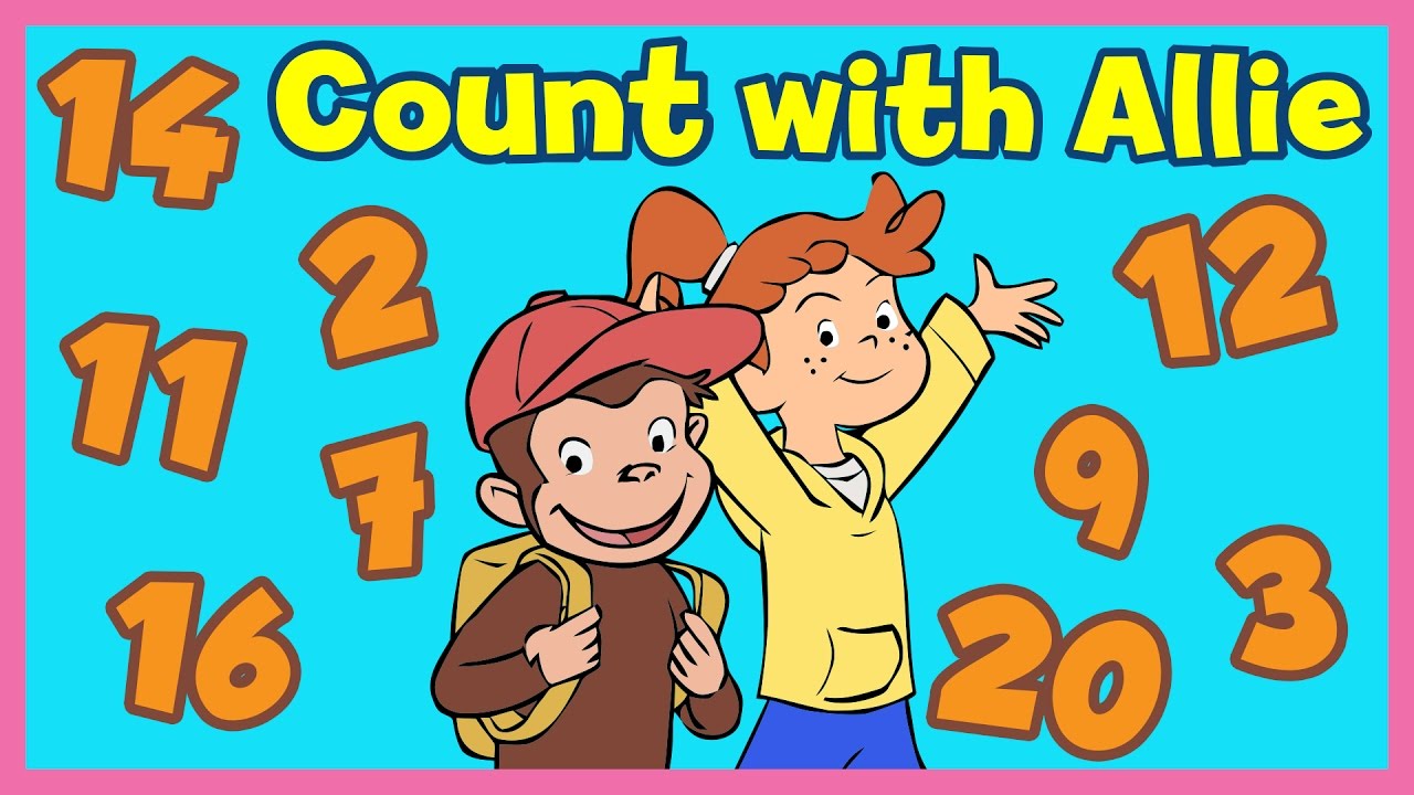 Count 1 to 20 with Allie and Curious George in English - YouTube