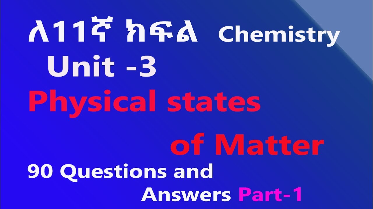 Grade 11 Chemistry Unit 3 Physical States of Matter | Questions and ...