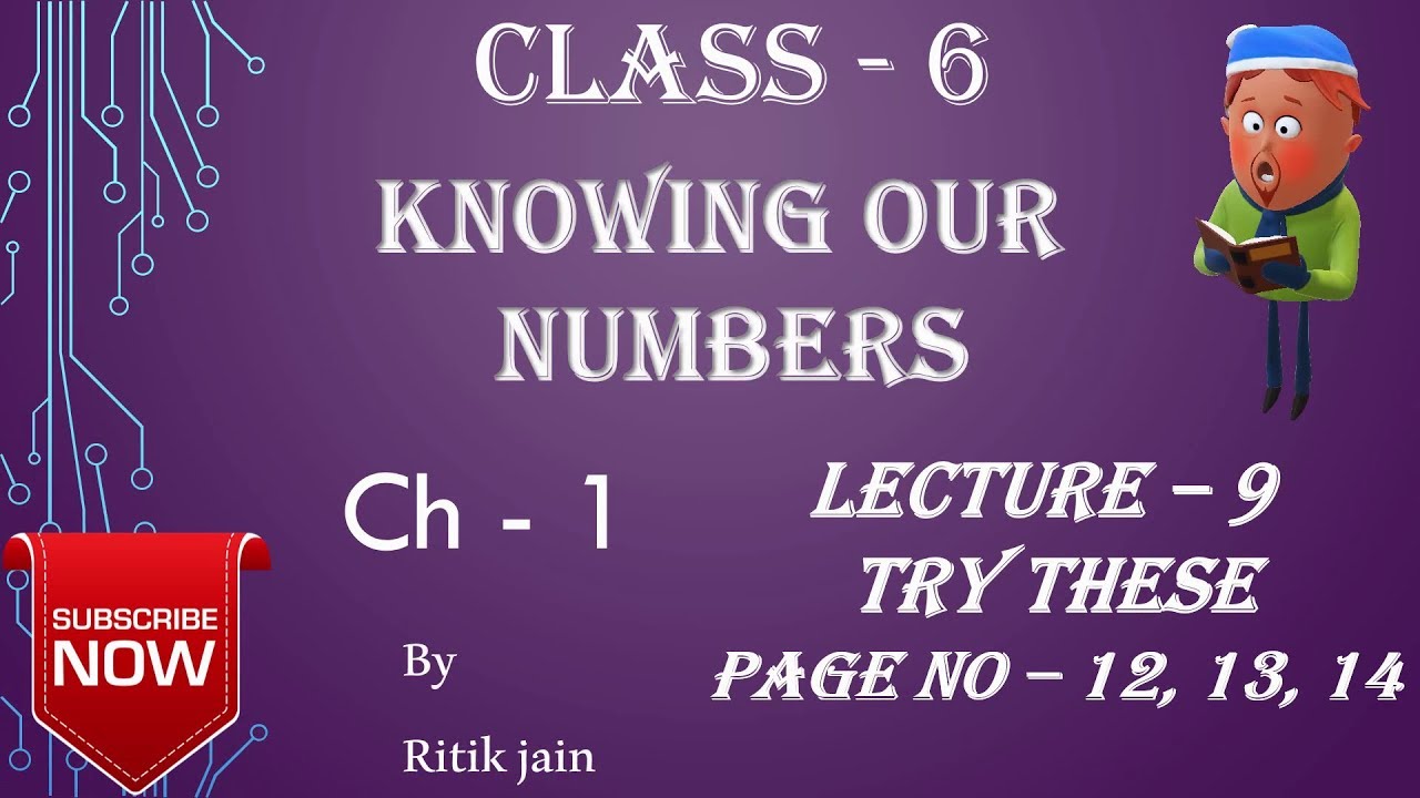 Class 6 Maths Chapter 1 Try These Page No 12 13 14 Knowing Our class-6-maths-chapter-1-try-these-page-no-12-13-14-knowing-our