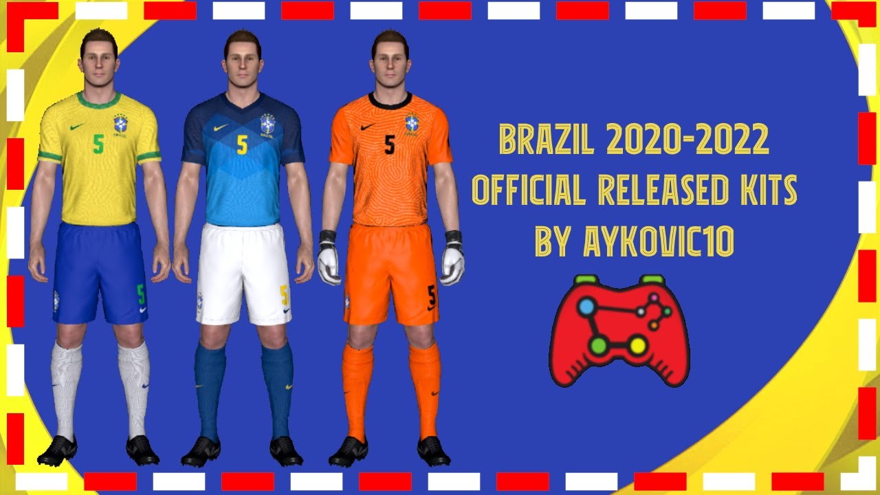 PES 2017|Brazil 2020-2022 Official Released Kits|by Aykovic10 - YouTube