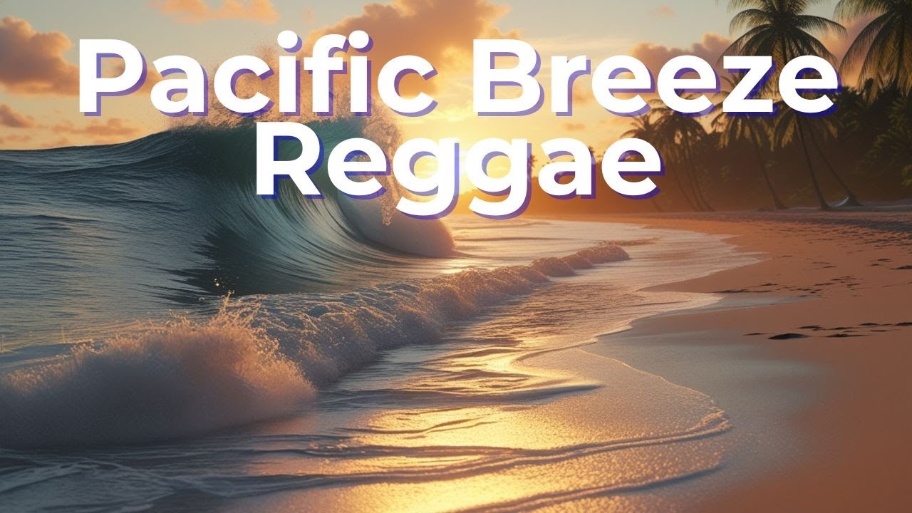 Pacific Breeze Reggae | Steady Bass Mix 🌊🌴🎶🔊☀️ - YouTube