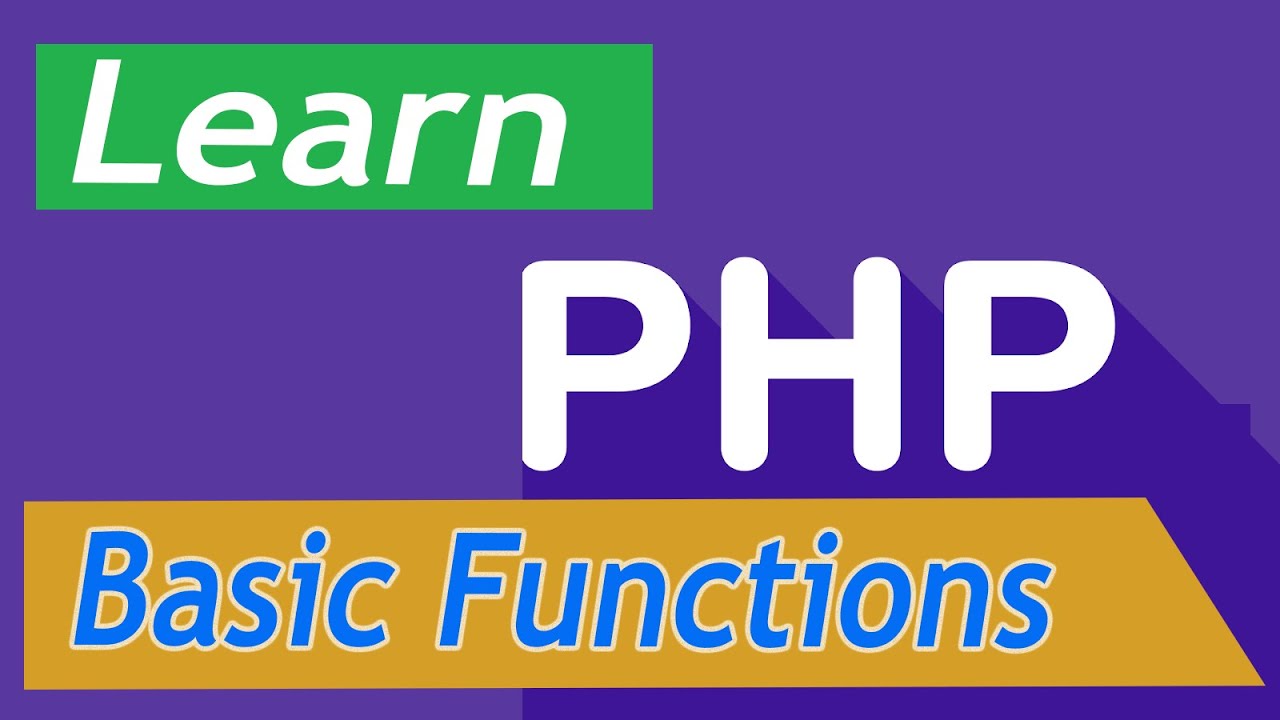 Php Tutorial 25 Basic Functions Youtube 9022