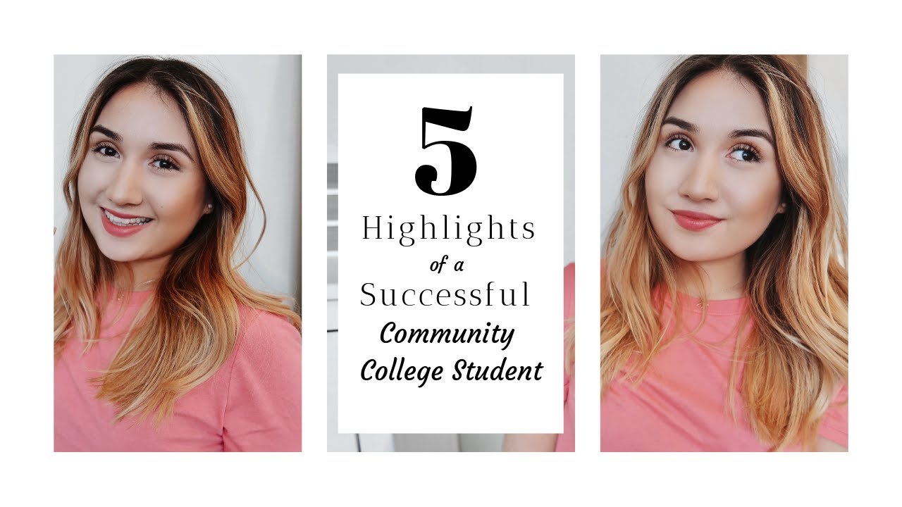 5 Highlights of a Successful Community College Student - YouTube