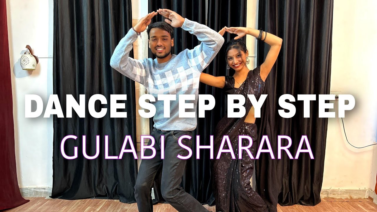 Gulabi Sharara ( Full Dance ) - Step By Step - Dance Tutorial - YouTube