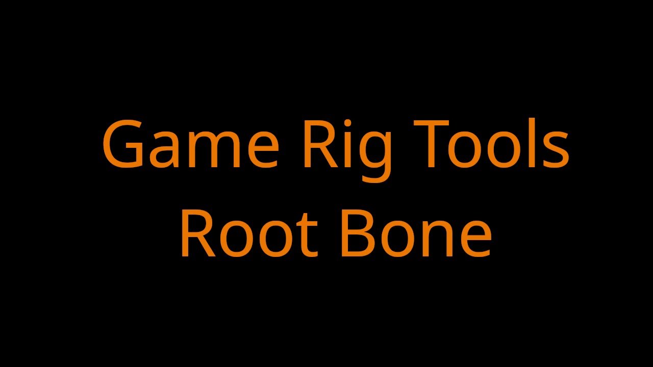 How to add a root bone to a game rig in Game Rig Tools - YouTube