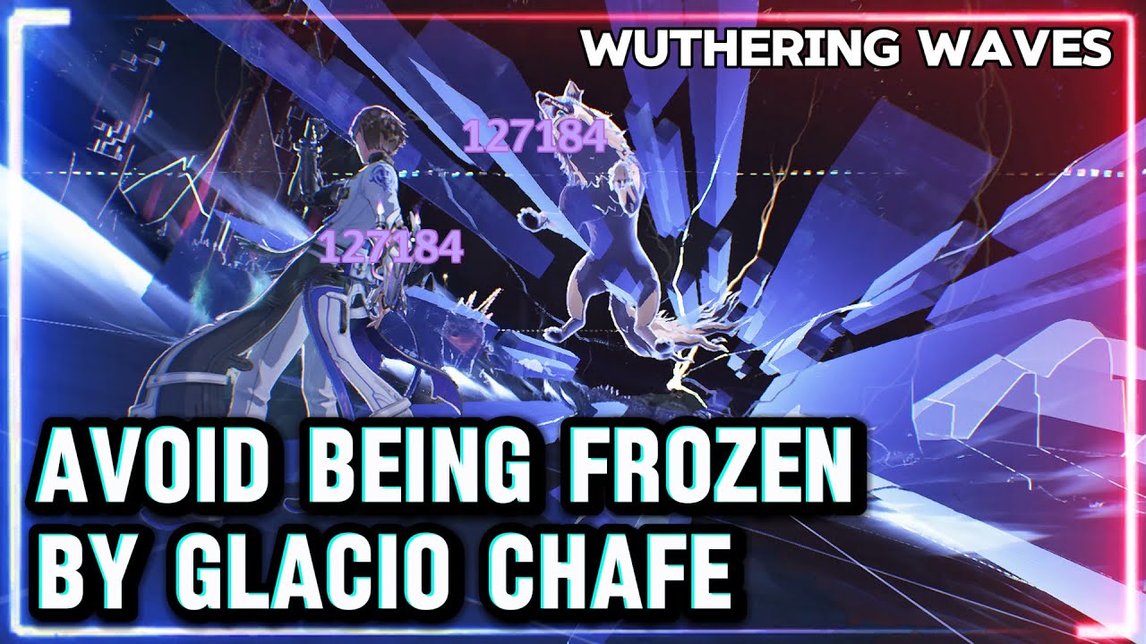 Avoid being frozen by Glacio Chafe | Wuthering Waves - YouTube