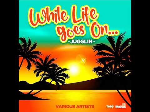 While Life Goes On Riddim mix(Full 2023) Feat Ginjah, Lutan Fyah. - YouTube