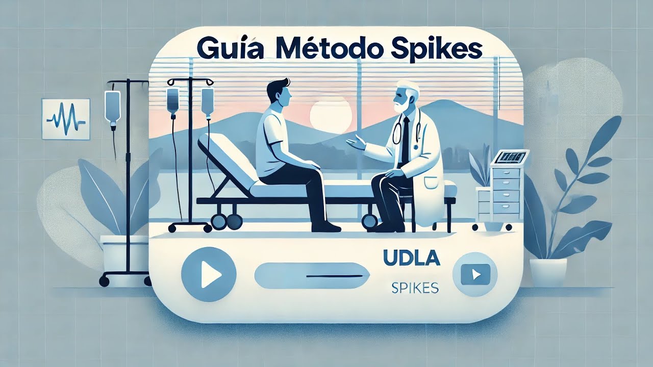 Guía para usar correctamente el método SPIKES || MED-UDLA - YouTube