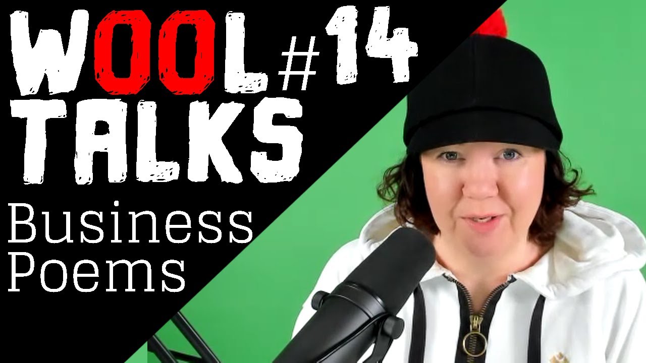 Time to go poems! Starting Business Poems Series I WoolTalks 15 - YouTube