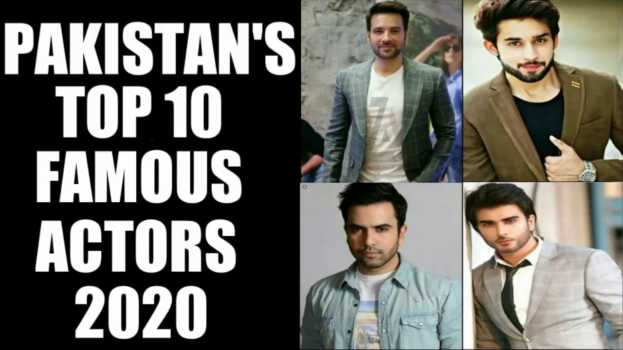 Pakistan Top 10 Famous Actors 2020 | Dark Lister | Showbiz - YouTube