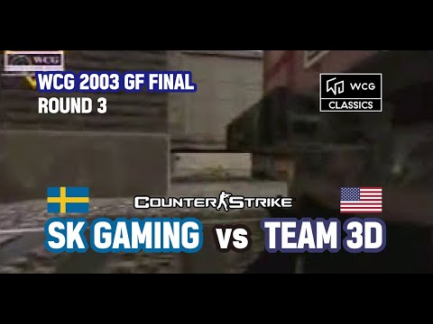 WCG 2003 GF | Counter-Strike Final R3 | SK (Sweden) vs Team 3D (USA) - YouTube
