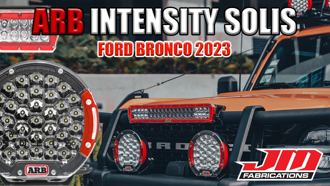 FORD BRONCO CON 6 ARB INTENSITY SOLIS - ACCESORIOS ARB 4X4 - JM FABRICATIONS - YouTube