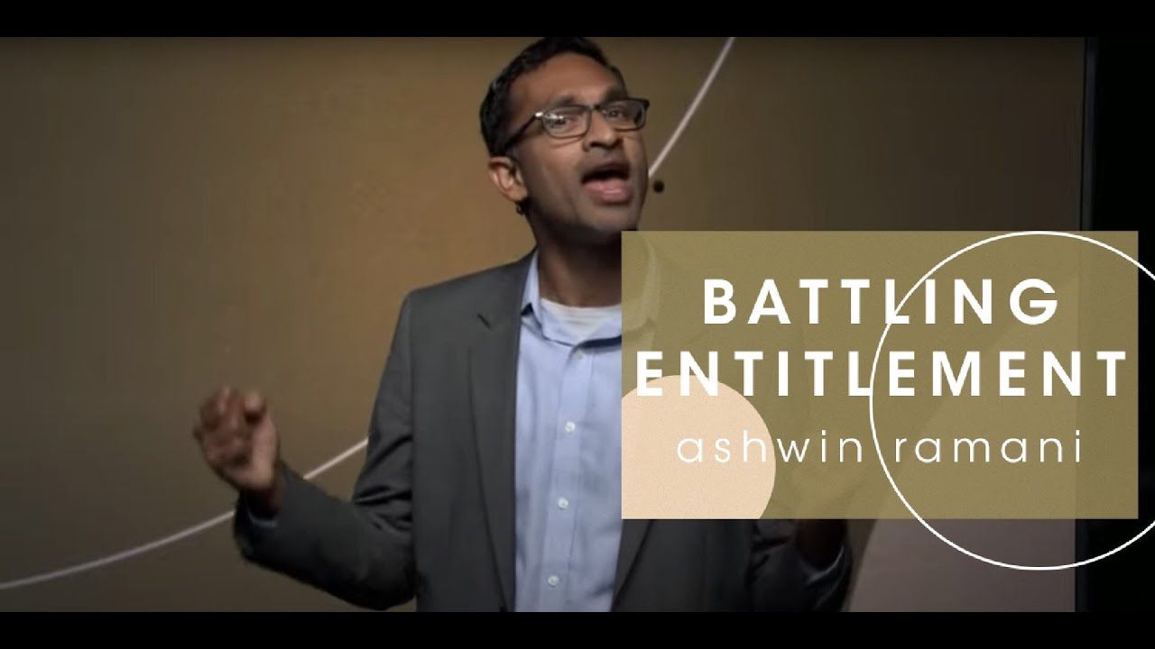 Battling Entitlement | Ashwin Ramani | October 10, 2020 - YouTube