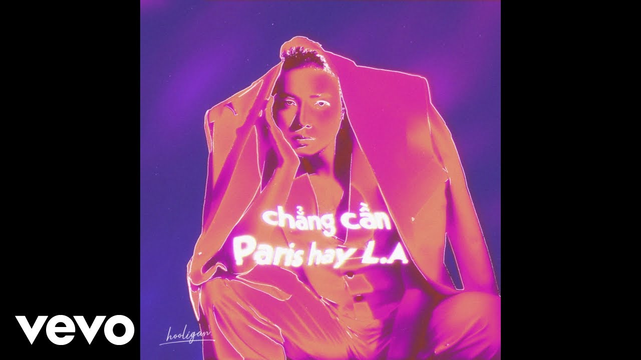 hooligan. - Chẳng Cần Paris Hay L.A (Visualizer) ft. MinhLai - YouTube