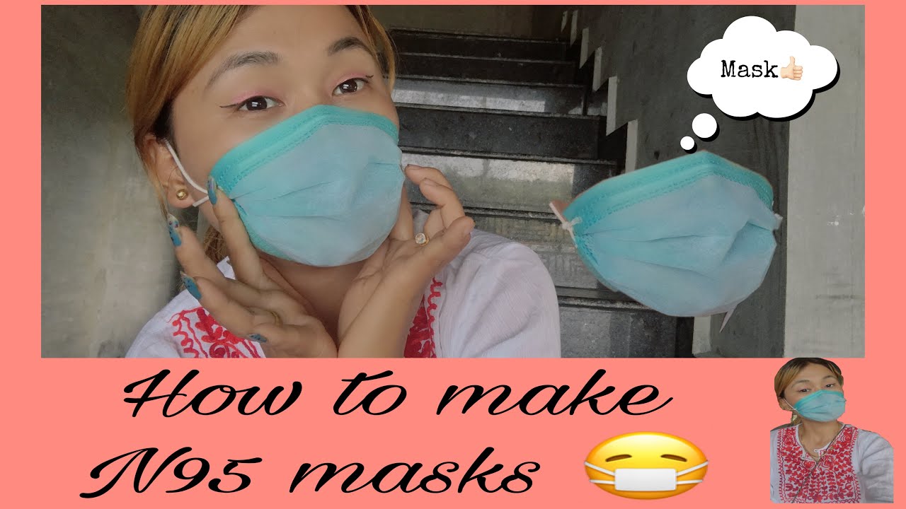 New Idea#How to make N95 Masks//Tibetan vlogger #youtuber in kollegal ...