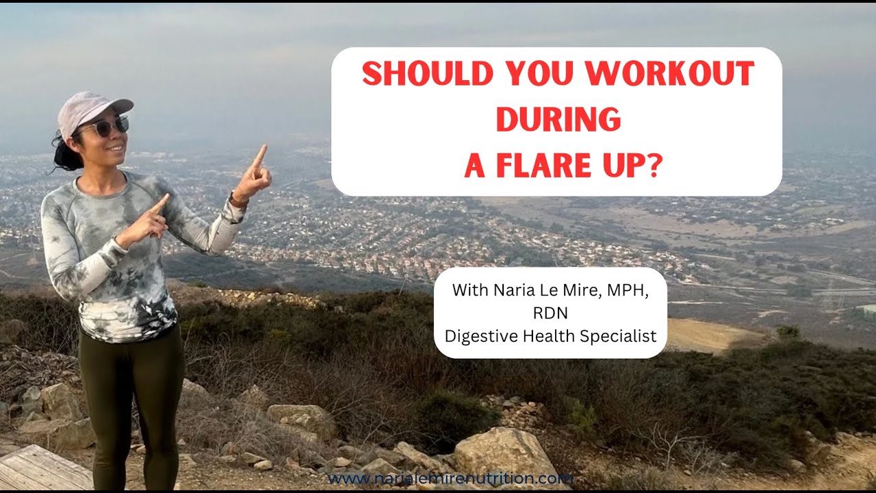 Flare ups and workouts! - YouTube