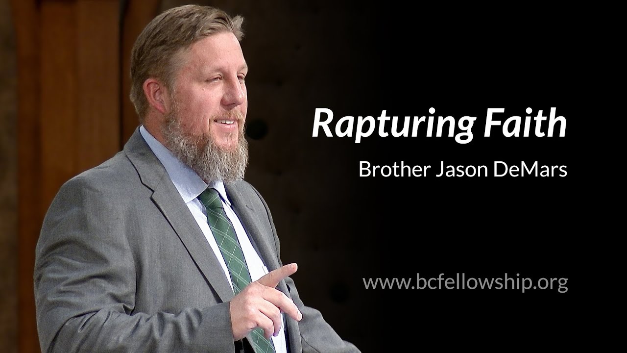 250316 - Jason DeMars: Rapturing Faith - YouTube