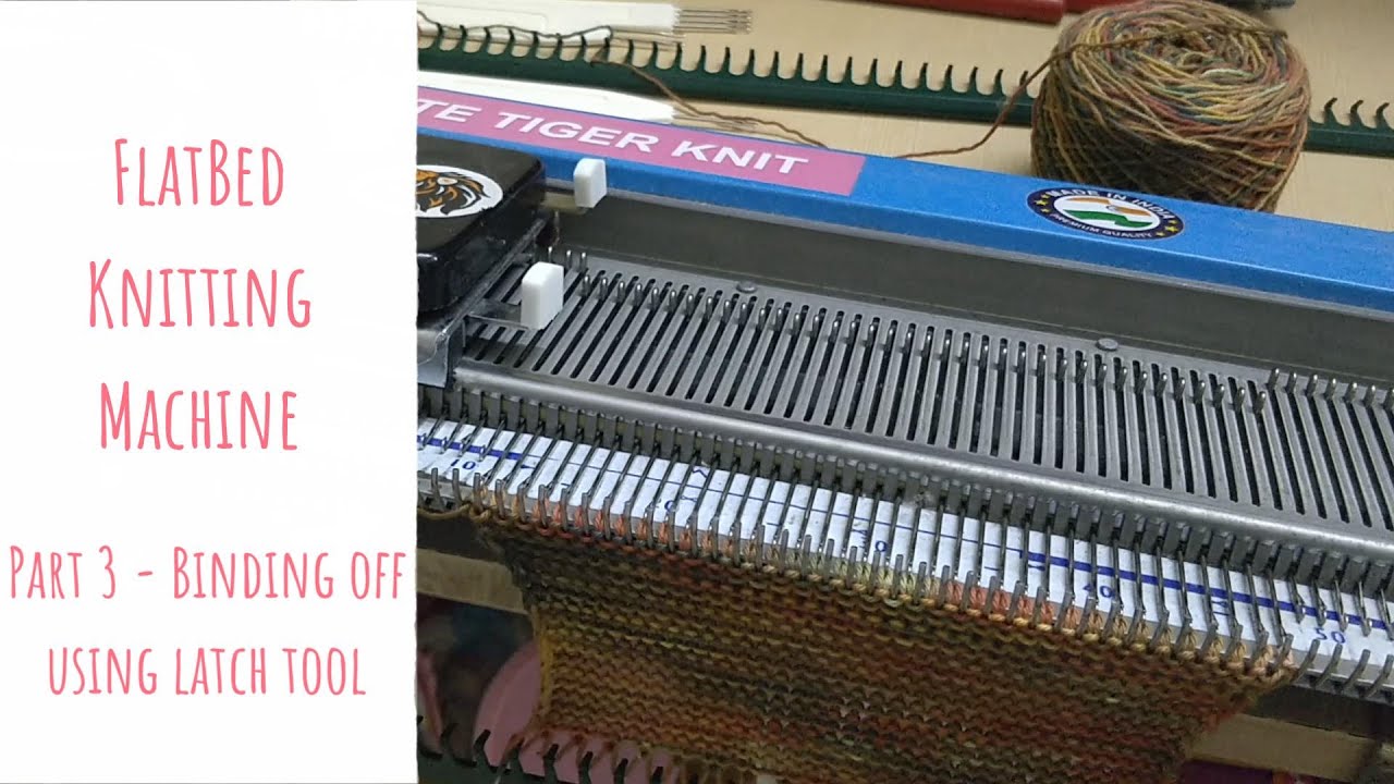 Part 3 - Cast off using latch tool - YouTube