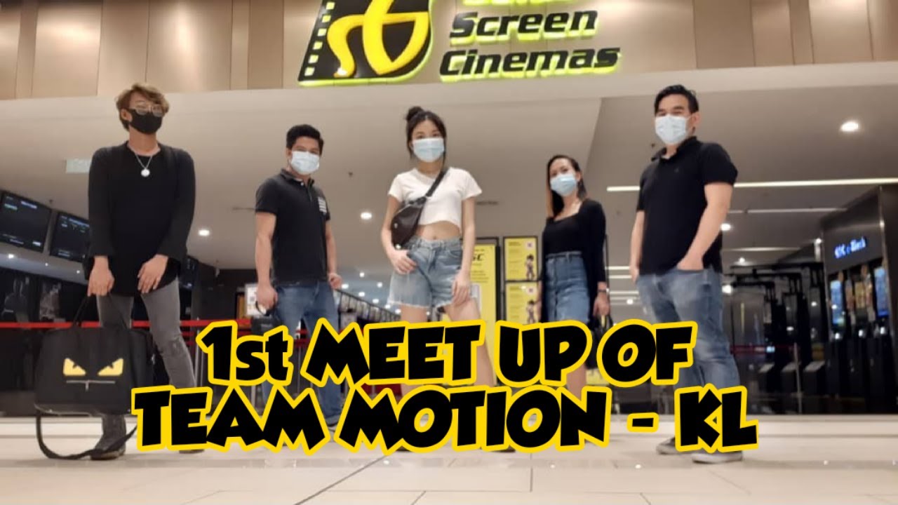 1st MEET UP TEAM MOTION -KL - YouTube