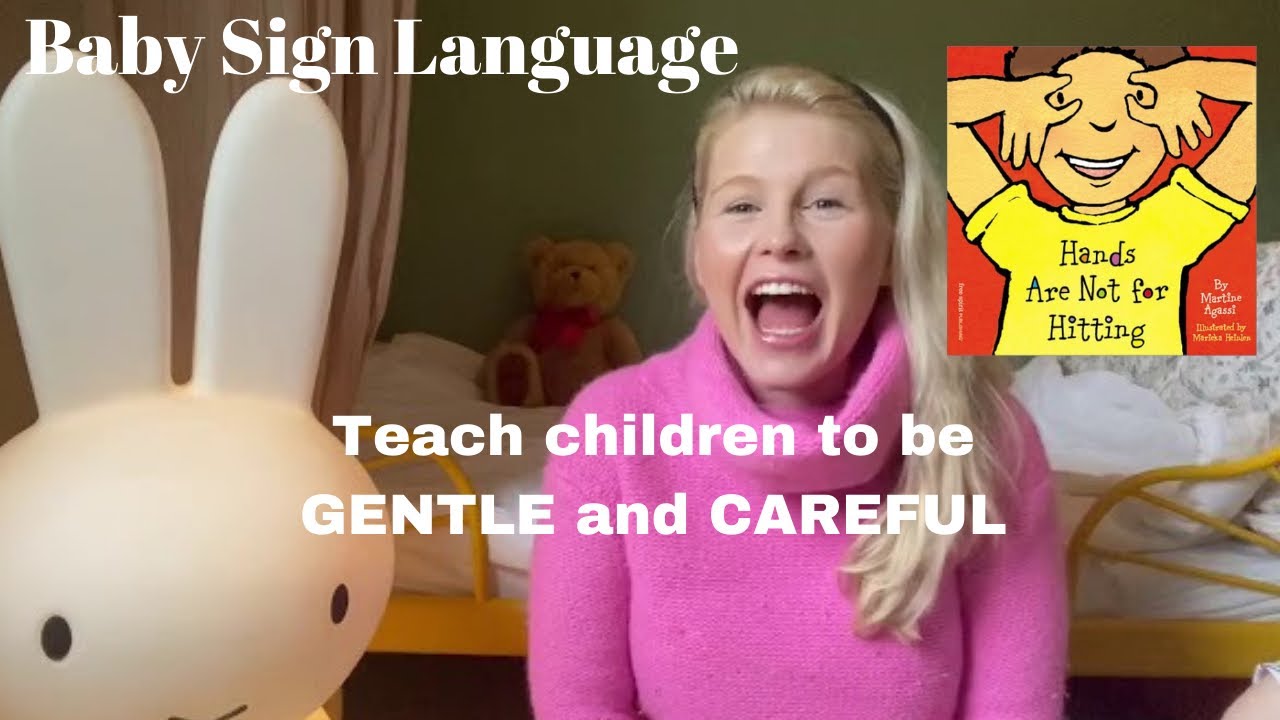 Baby Sign Language learn signing for GENTLE & CAREFUL with signed book ...