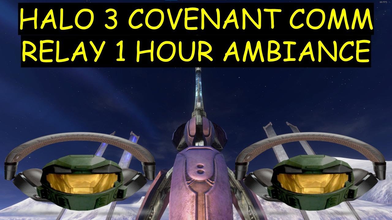 Halo 3 Covenant Comm Relay 1 Hour - YouTube
