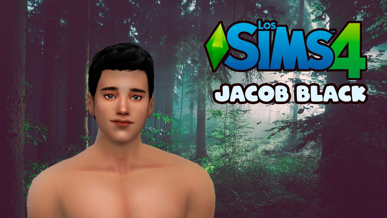 [SIMS 4] JACOB BLACK - CREPÚSCULO🌙🐺 - YouTube