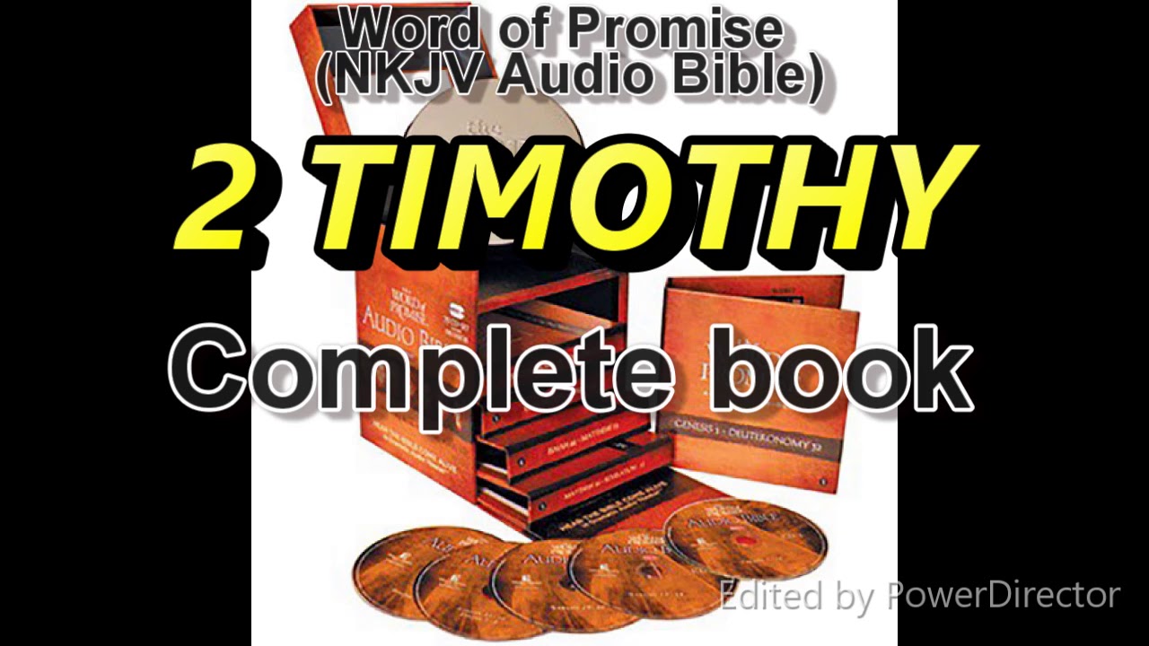 2 TIMOTHY - Word of Promise Audio Bible (NKJV) in 432Hz - YouTube