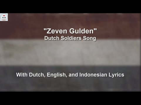 Zeven Gulden - Dutch Soldiers Song