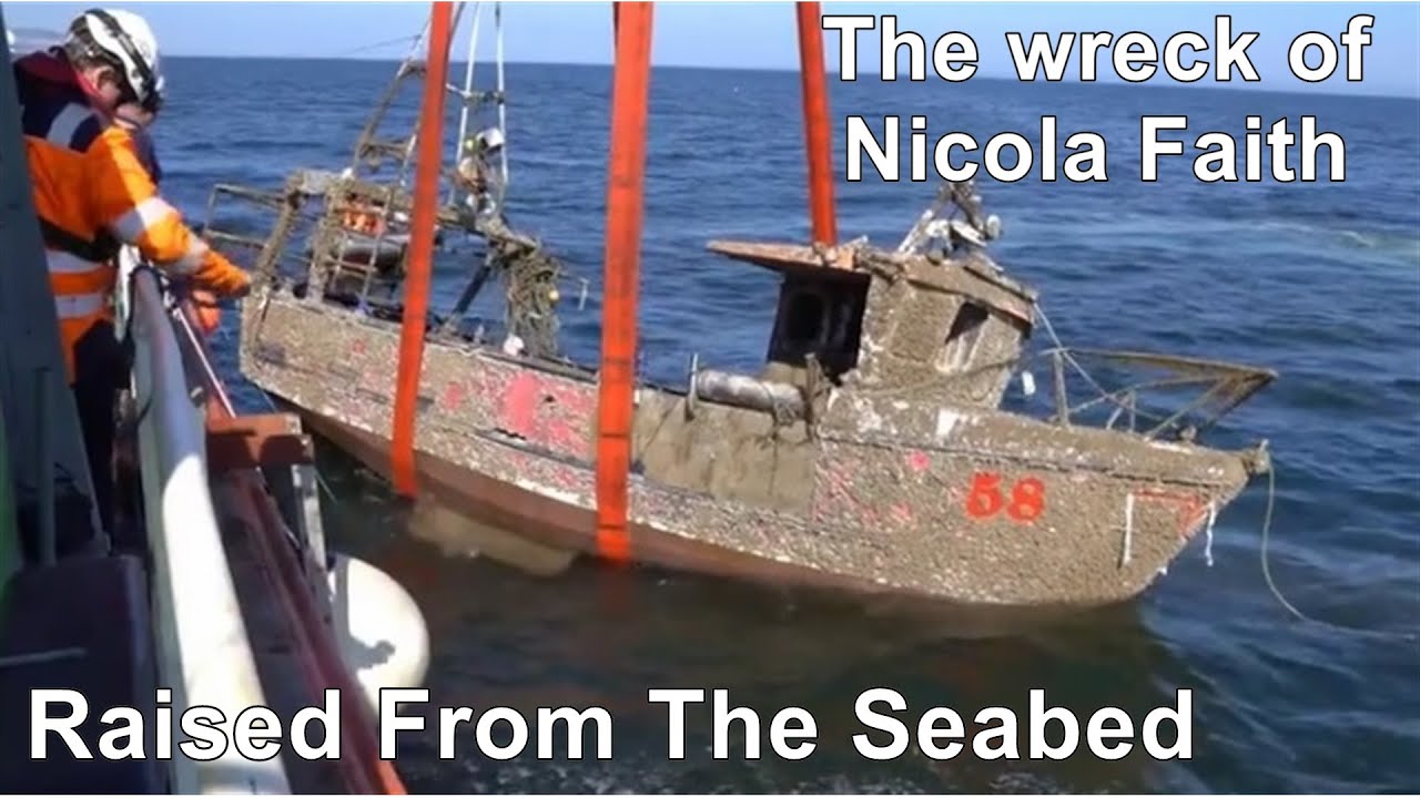 The wreck of a sunken fishing boat, Nicola Faith, has been raised from ...