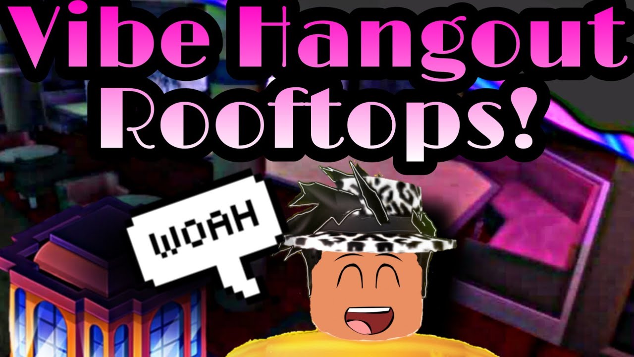 🌇Vibe Hangout Rooftops! - YouTube