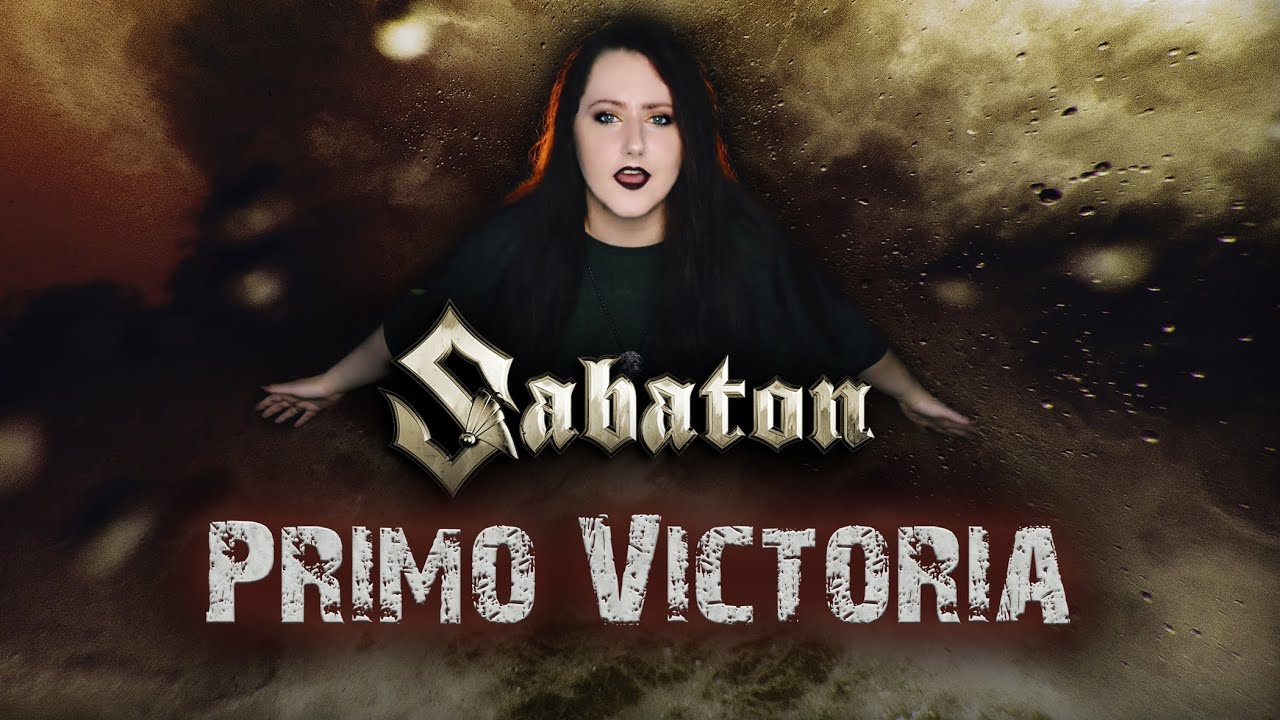 SABATON - Primo Victoria | cover by Andra Ariadna & Ванёк The Басист ...