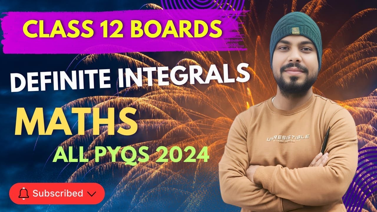 Class 12 Maths | Definite Integration | All PYQ 2024 | CBSE Boards ...