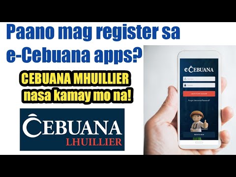 Paano mag register sa e-cebuana apps? E-cebuana mhuillier. - YouTube