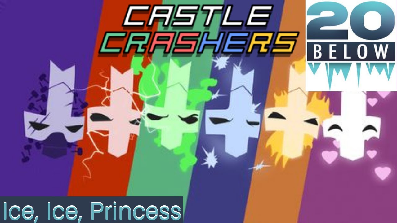 Castle Crashers: EP 12 ( Ice, Ice, Princess) - YouTube