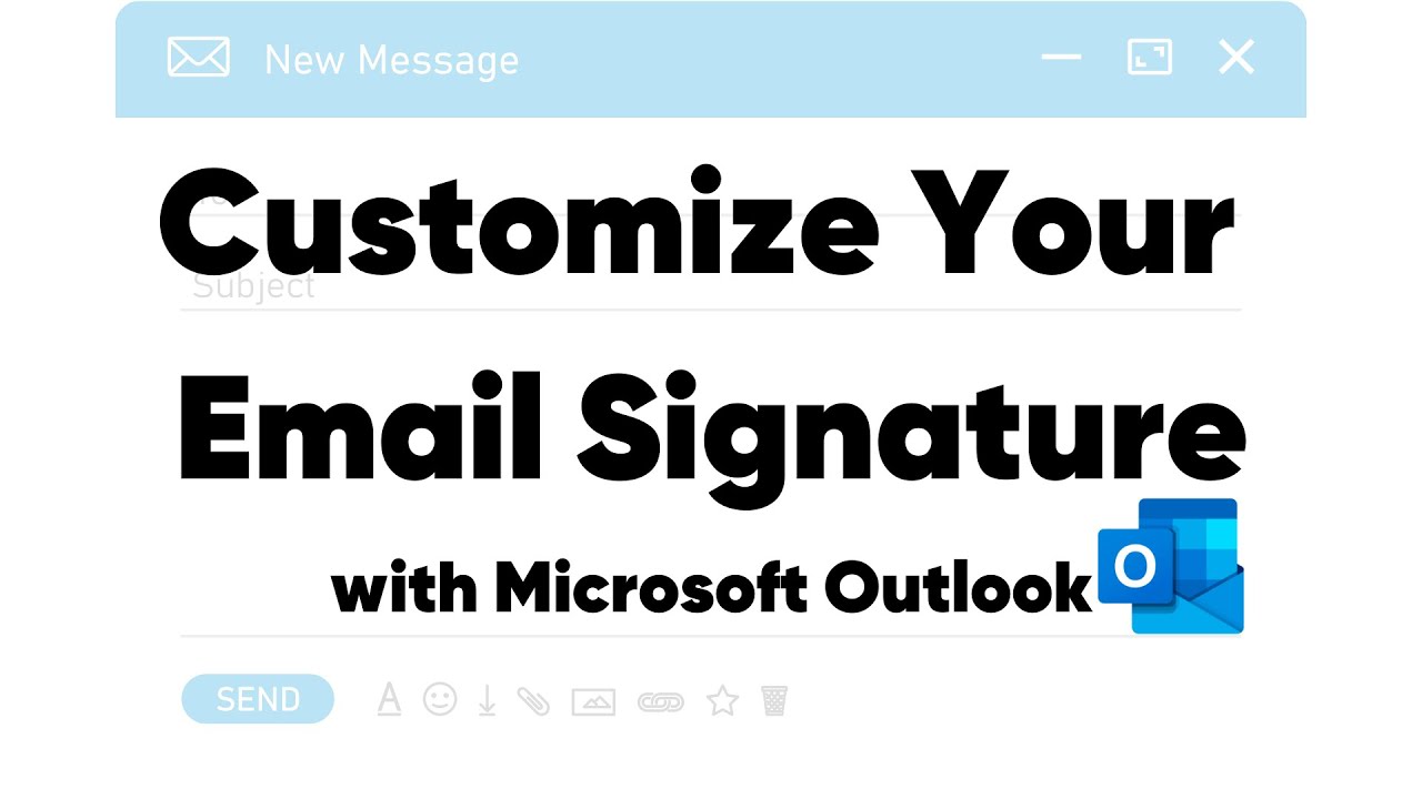 Customize Your Microsoft Outlook Email Signature - YouTube