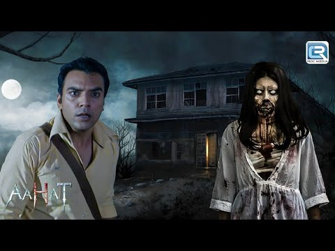 News Reporter के पीछे पड़ी खौफनाक आत्मा  || AAHAT | 90's Best Hindi Horror | HD