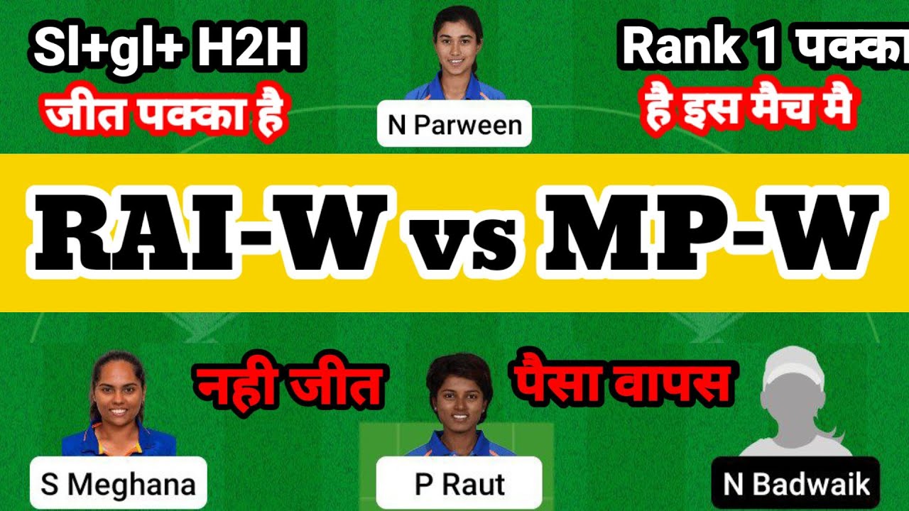 RAI-W vs MP-W Dream 11 Prediction | RAI-W vs MP-W Dream 11 RAI-W vs MP ...