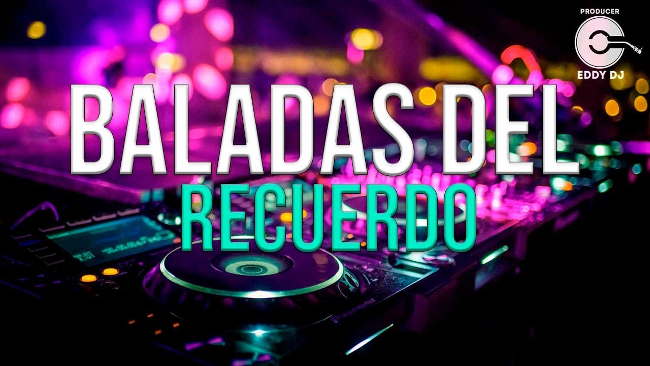 MIX BALADAS DEL RECUERDO | EDDY DJ (Sahiro, Leo Dan, Los Iracundos ...